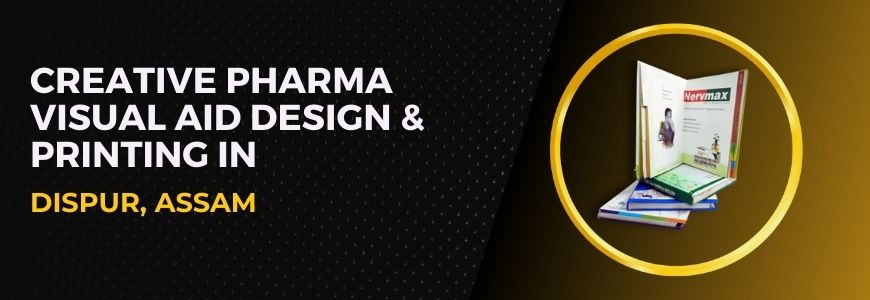 Creative Pharma Visual Aid Design & Printing in Dispur, Assam