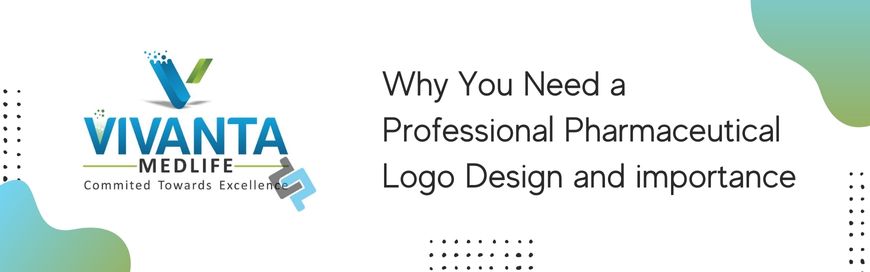 Why You Need a Professional Pharmaceutical Logo Design and importance,